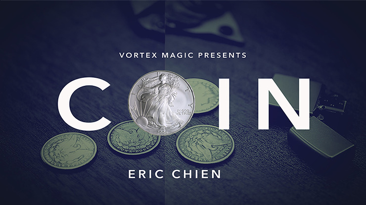 Vortex Magic Presents COIN by Eric Chien - Magic Trick